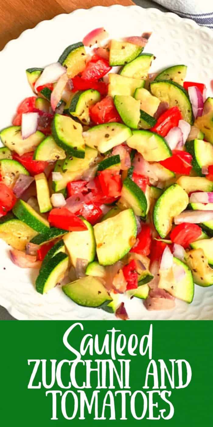 Sauteed Zucchini, Tomatoes & Onions - 15 Minute Side Dish - Organized ...