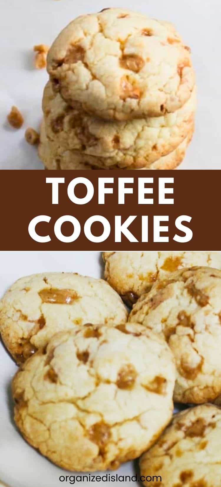 Toffee Cookies - Organized Island