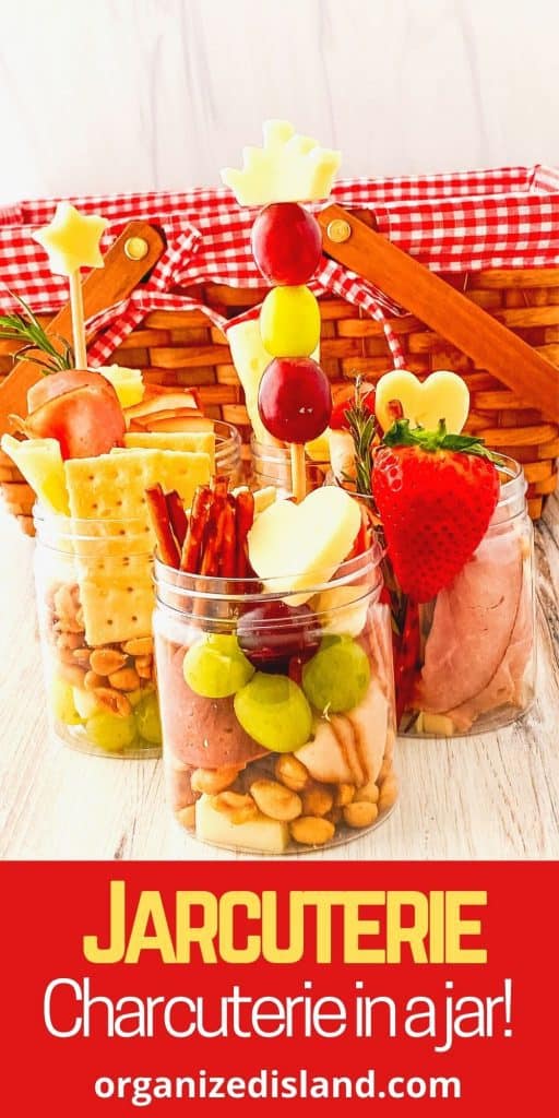 Jarcuterie in Mason Jars - Organized Island
