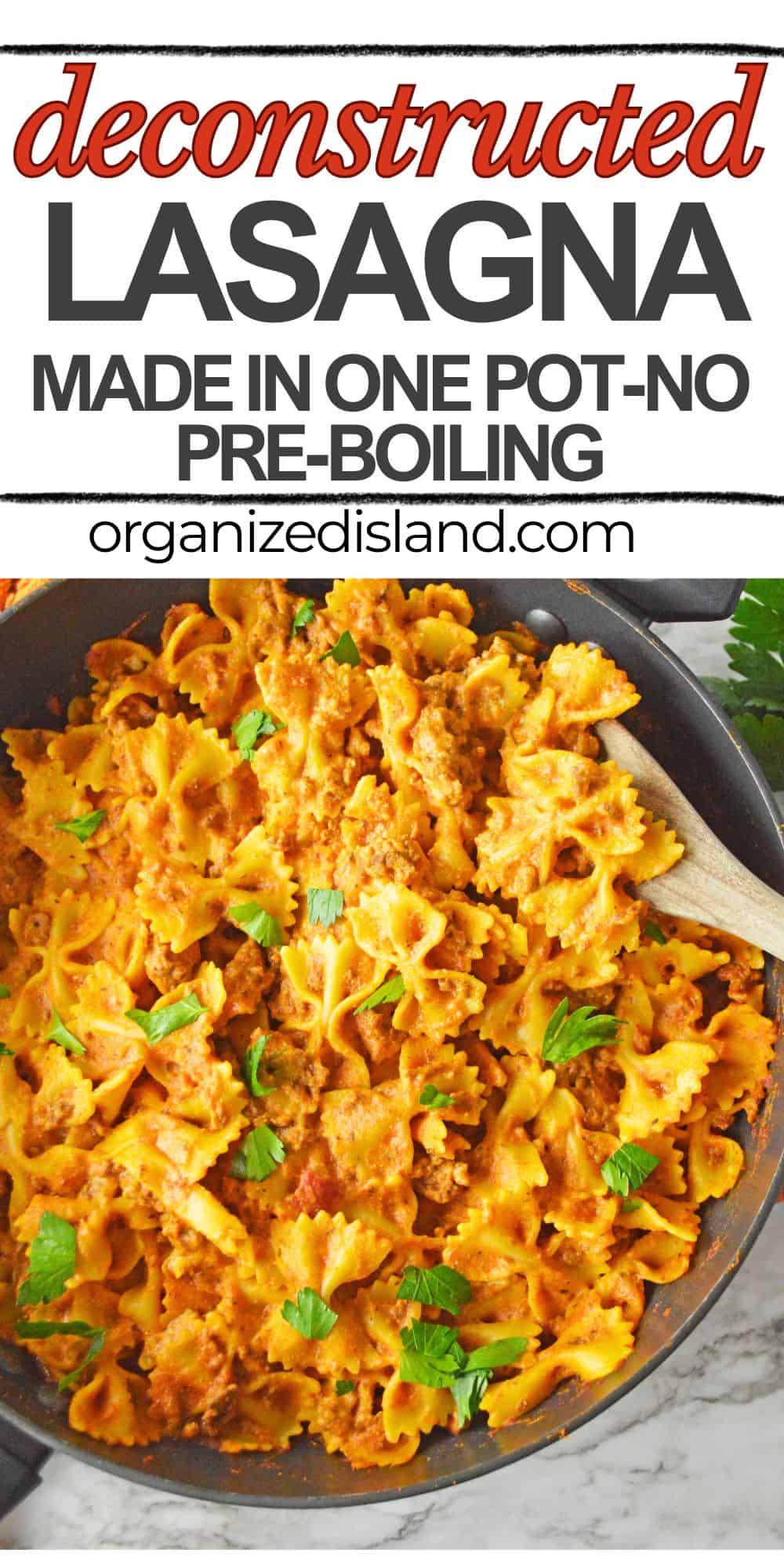 Easy One Pot Deconstructed Lasagna - Organized Island
