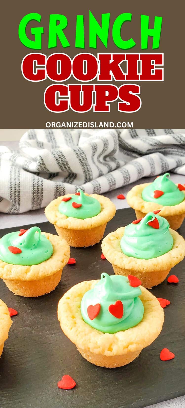 Grinch Cookie Cups - Organized Island