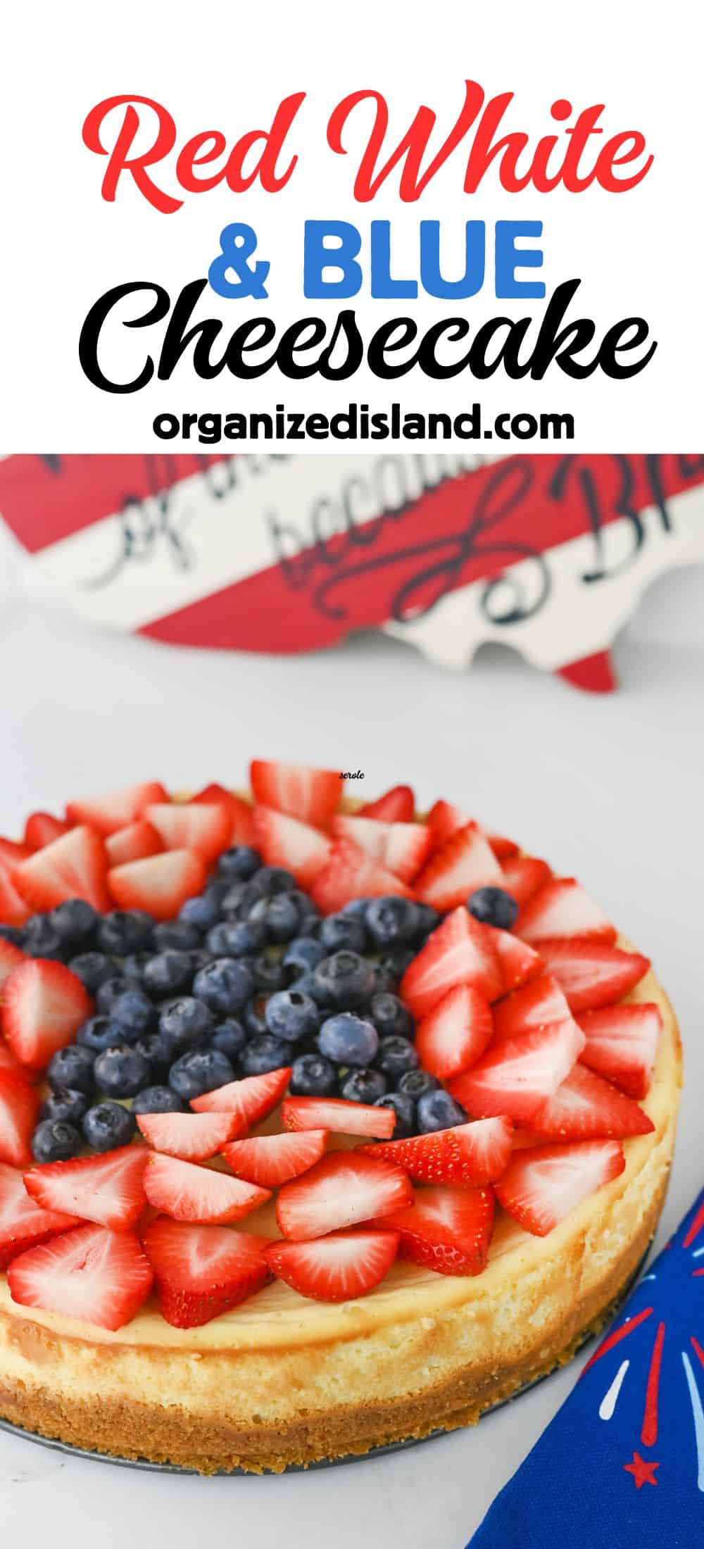 4th of July Cheesecake - Organized Island