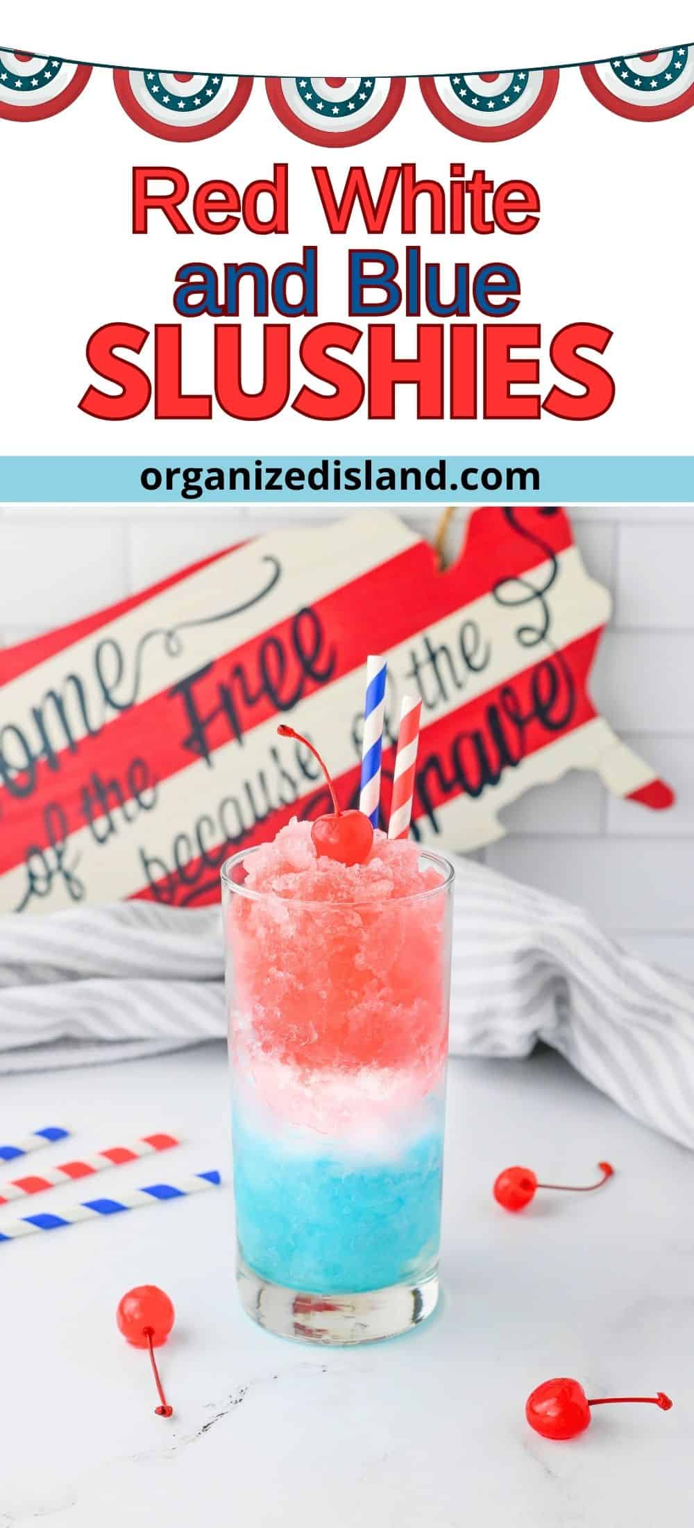 Red White and Blue Slushies - Organized Island