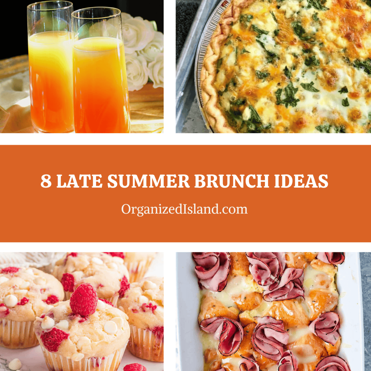 8 Delicious Late Summer Brunch Ideas - Organized Island