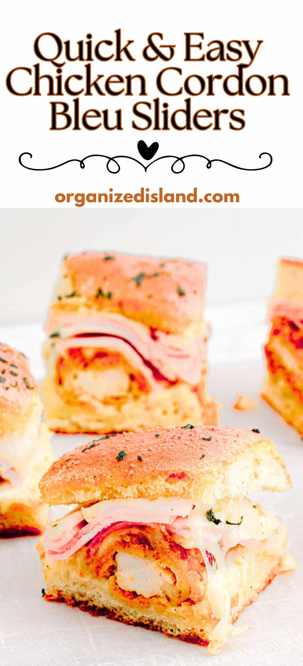 Easy Chicken Cordon Bleu Sliders Appetizer Recipe - Organized Island