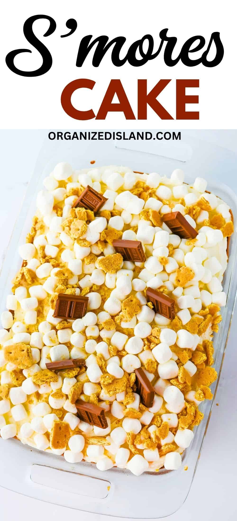 Easy S'mores Cake Dessert Recipe - Organized Island