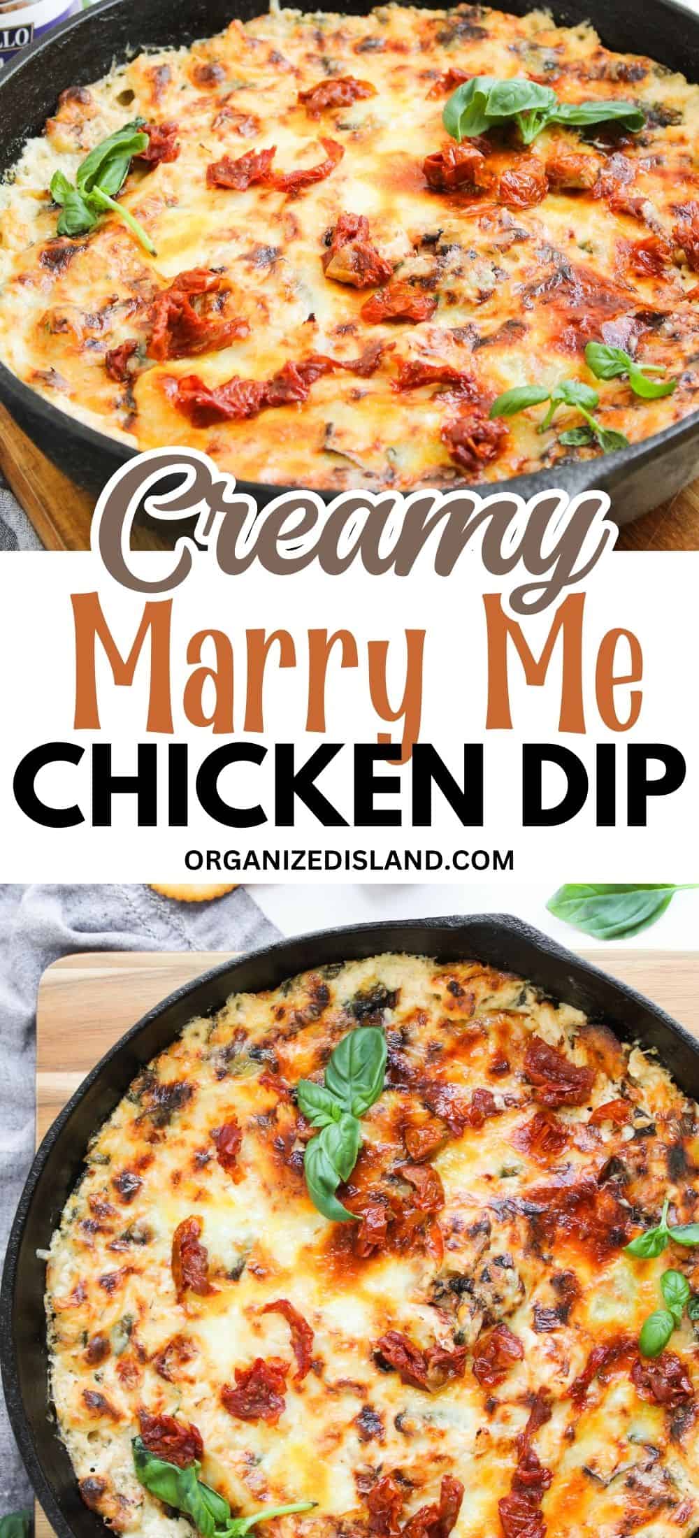 Delicious Marry Me Chicken Dip Recipe - Organized Island
