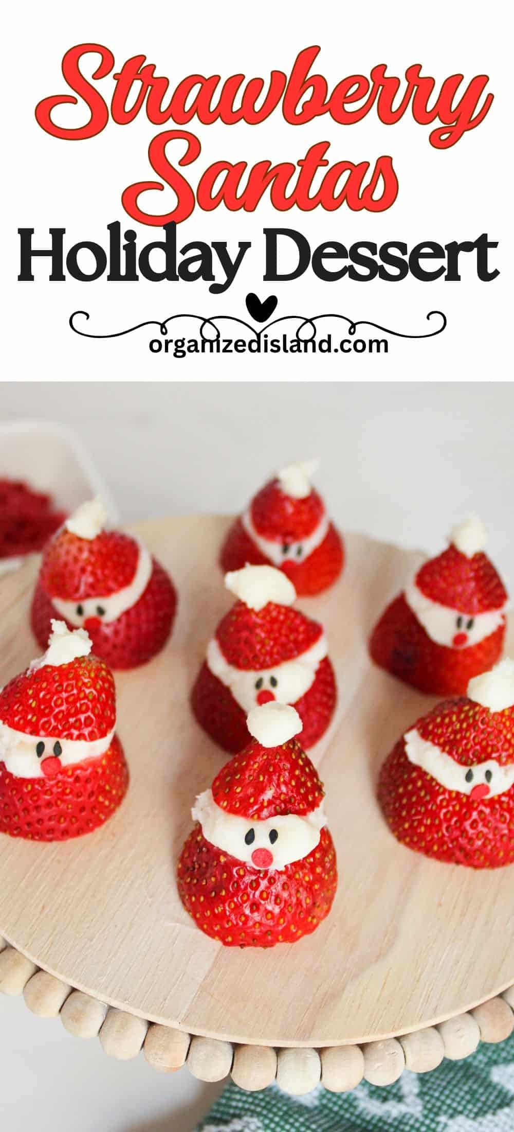 Easy Santa Strawberries Christmas Dessert - Organized Island
