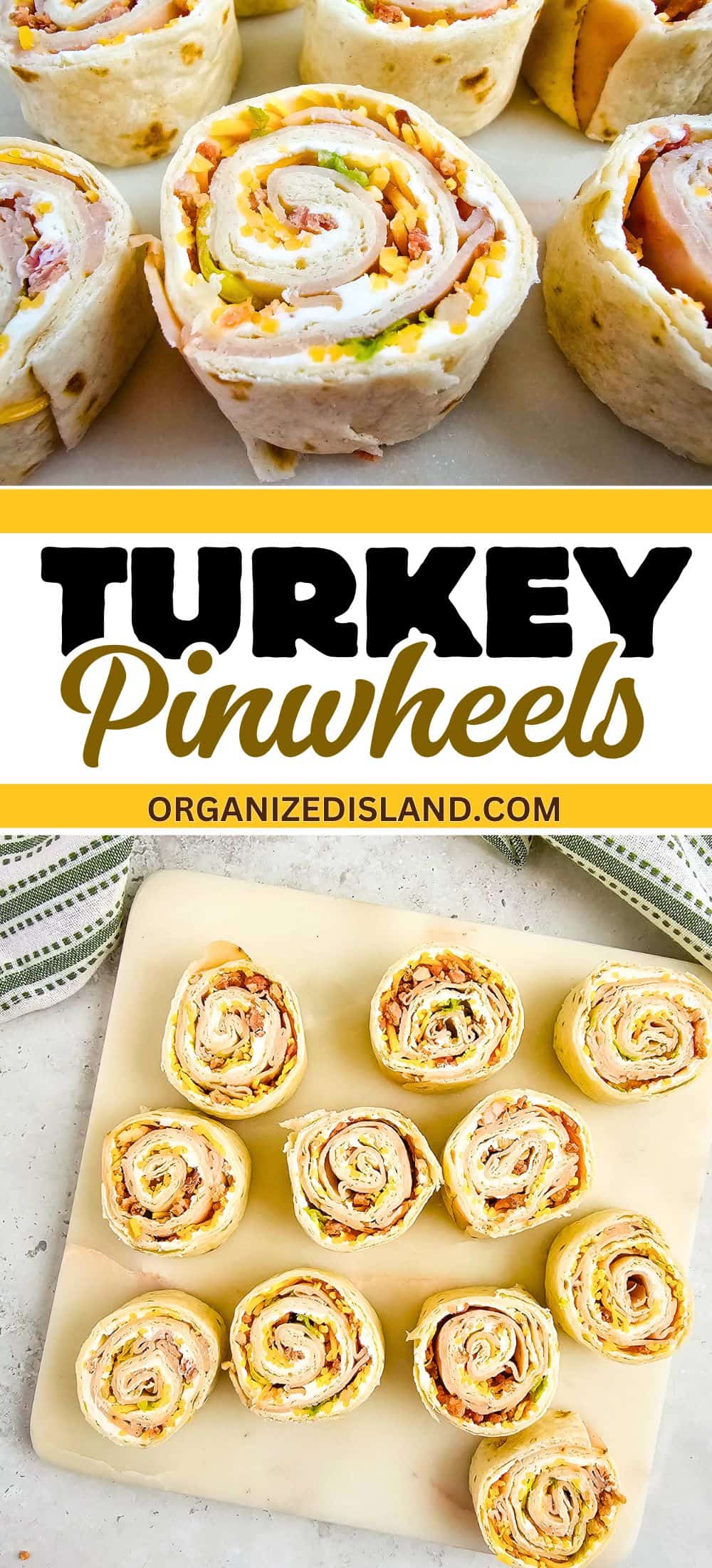 Turkey Cream Cheese Pinwheels Recipe - Organized Island